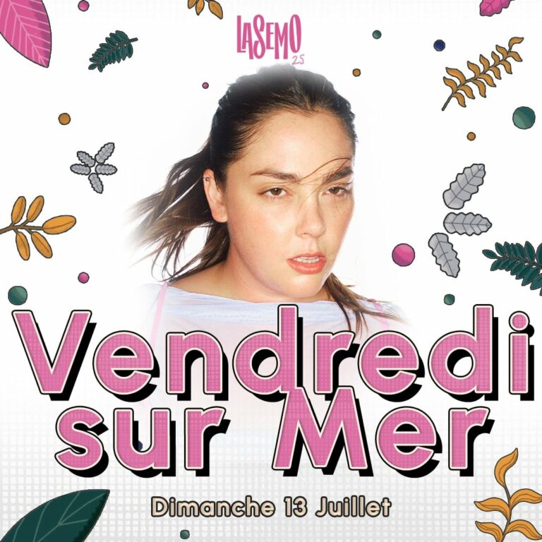 Vendredi Sur Mer • LaSemo